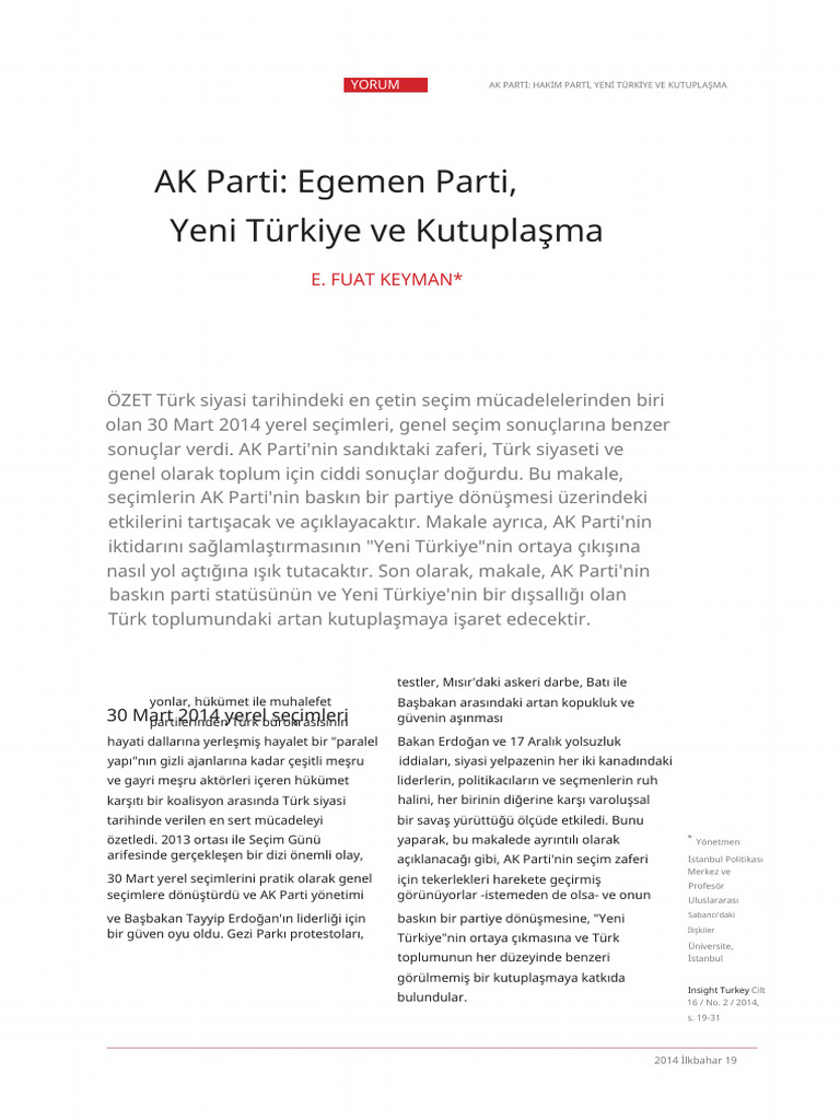 The AK Party - Dominant Party, New Turkey and Polarization Spring 2014 ...