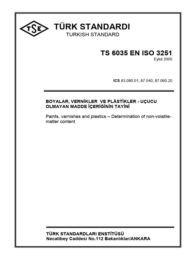 TS 6035 EN ISO 3251 - eylül 2005 - UÇUCU OLMAYAN MADDE İÇERİĞİNİN ...