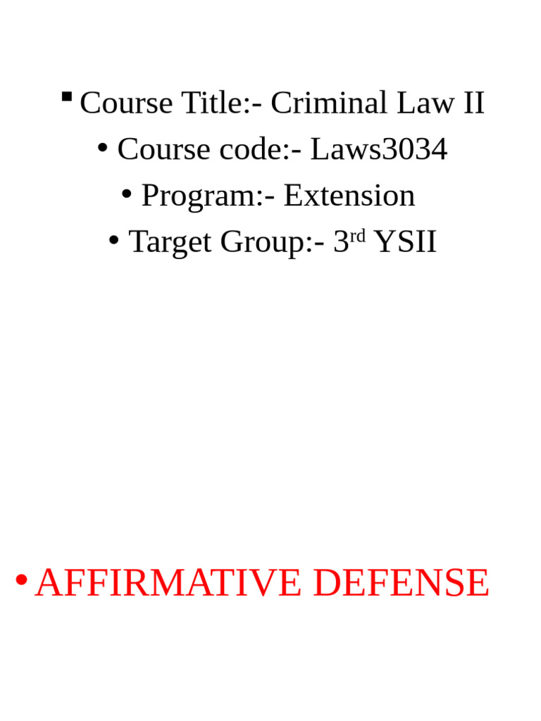 Affirmative Defenses in Criminal Law | PDF | Crimes | Crime & Violence