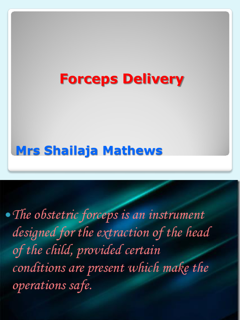 Forceps Delivery | PDF | Childbirth | Maternal Health