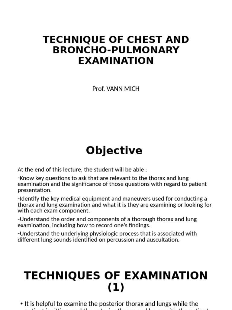 Technique of Chest and Broncho-Pulmonary Exam | PDF | Lung | Respiratory Tract