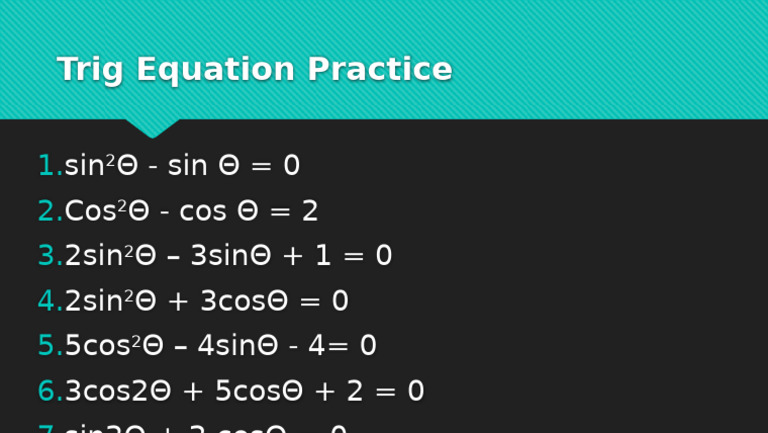 Trig Equation Practice and Double Angles | PDF
