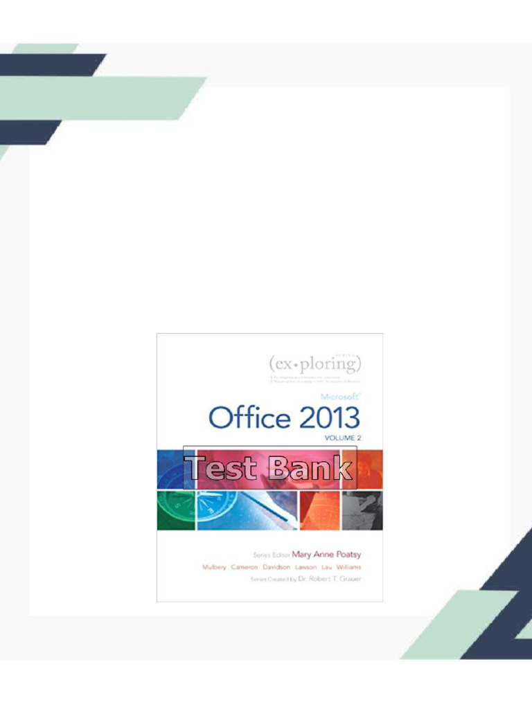 Access Exploring Microsoft Office 2013 Volume 2 1st Edition Poatsy Test ... Access Exploring Microsoft Office 2013 Volume 2 1st Edition Poatsy Test ...