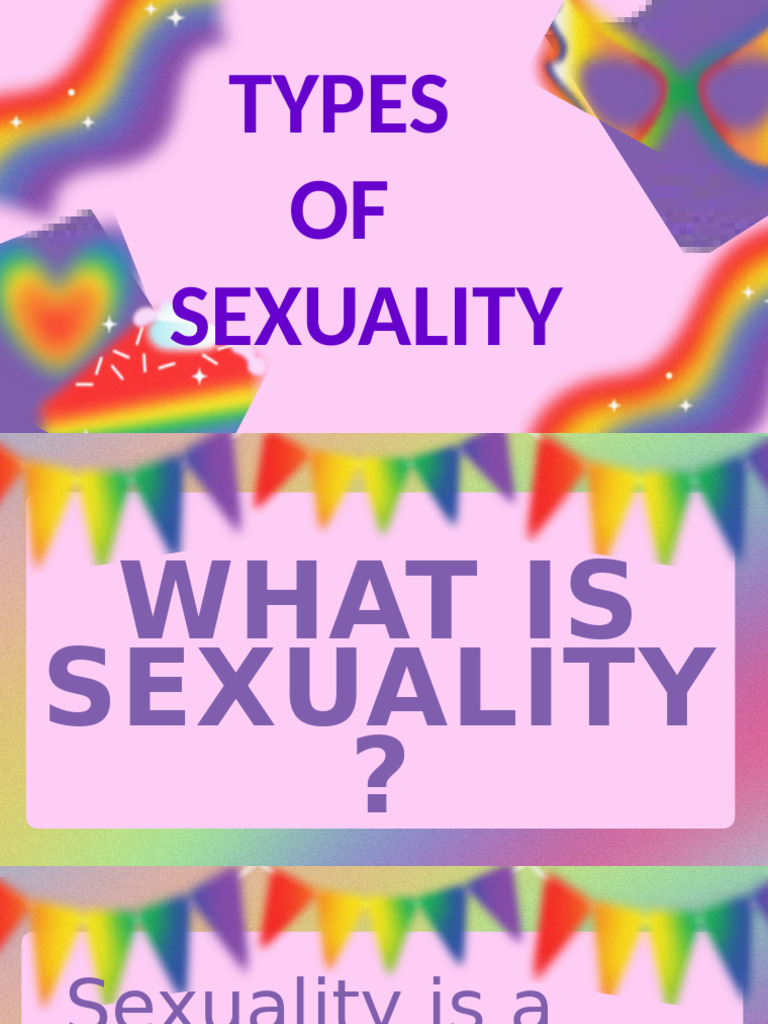 Types of Sexuality Group 2 | PDF