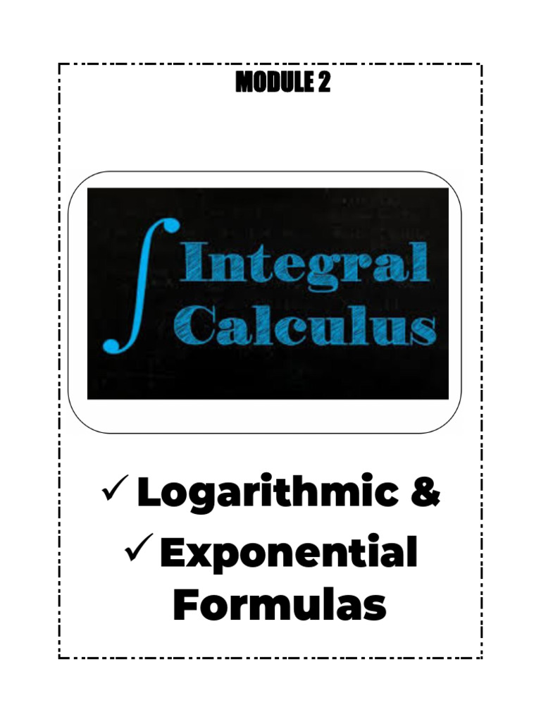 Integral Calculs Module2 Logarithmic Exponential GA | PDF ...