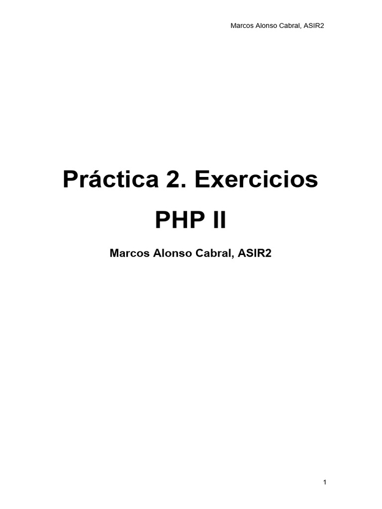 Practica 2. Exercicios PHP II_Marcos Alonso Cabral_ASIR2 | PDF | Programación de computadoras