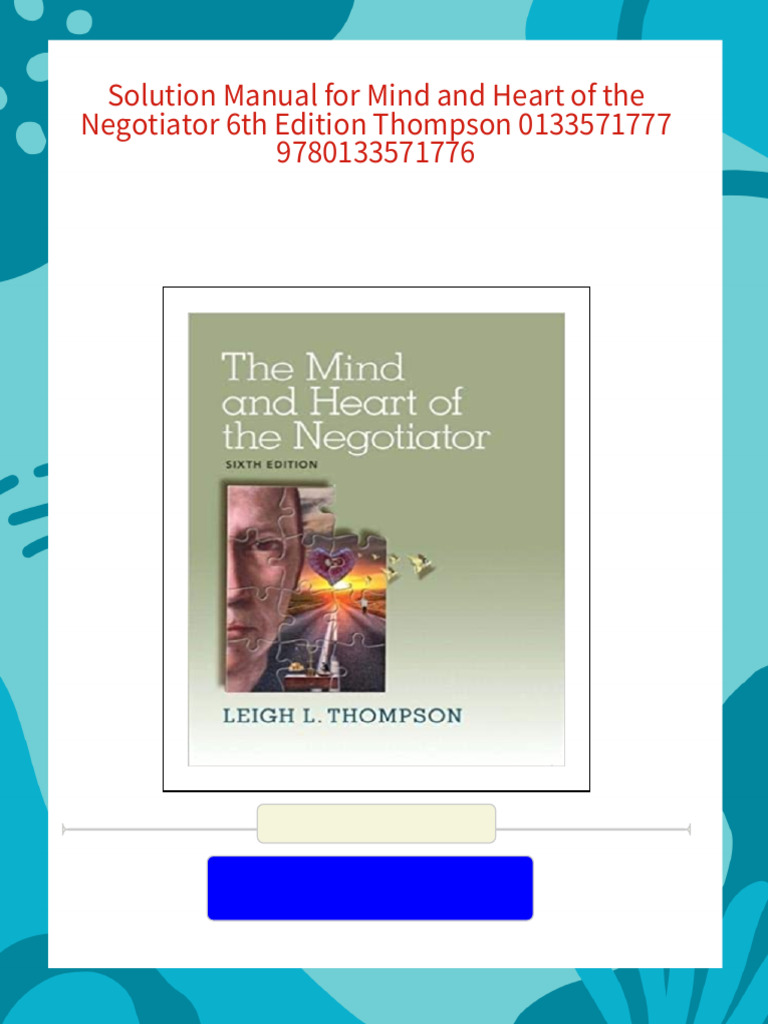 Full Download of Solution Manual For Mind and Heart of The Negotiator ...