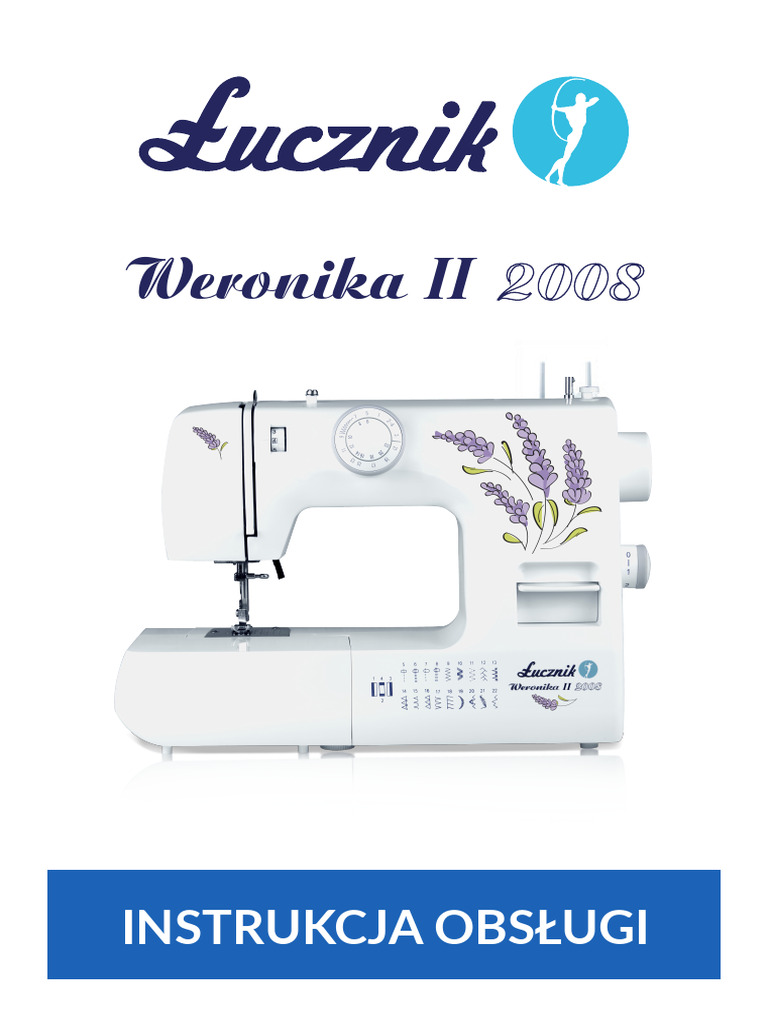 Instrukcja Obslugi LUCZNIK Weronika II 2008 | PDF