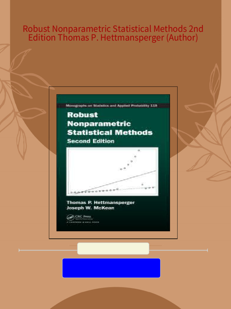 Get Robust Nonparametric Statistical Methods 2nd Edition Thomas P. Hettmansperger (Author) Free ...