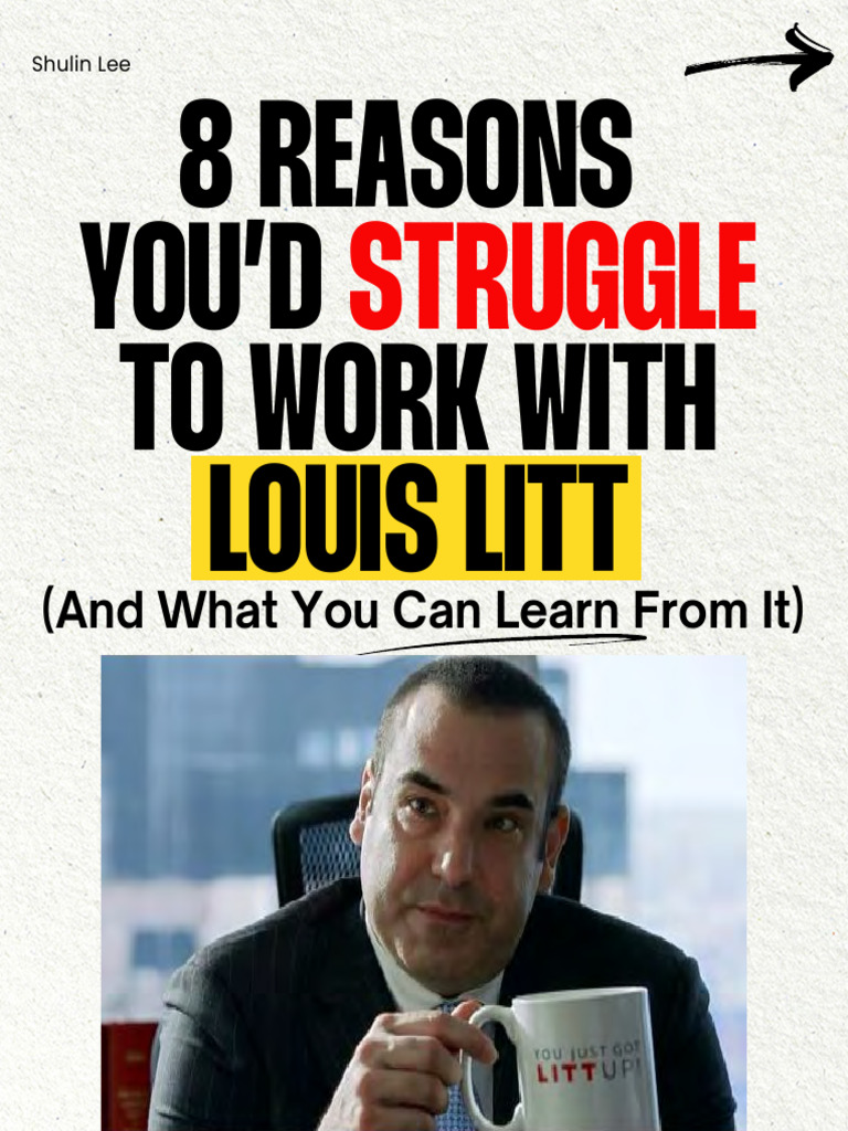 8 Reasons Why Louis Litt Was A Nightmare | PDF