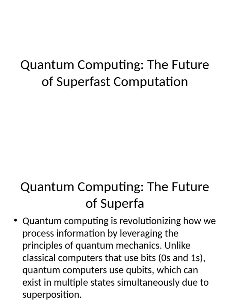 Quantum Computing The Future of Superfast Computation | PDF
