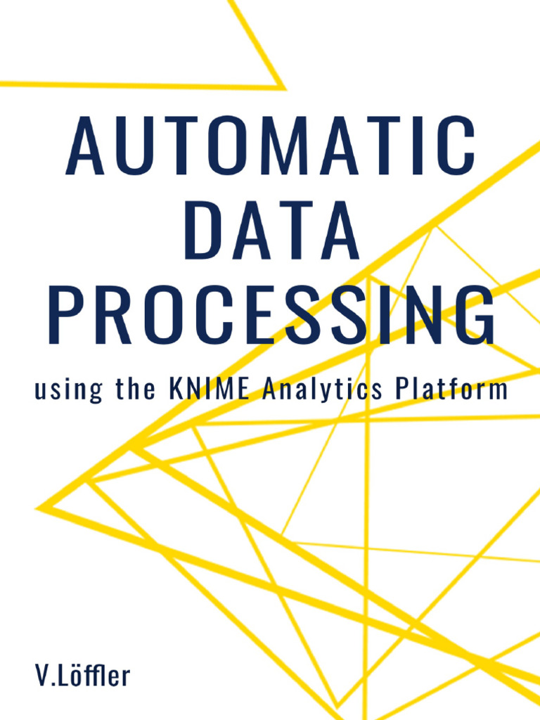 Automating Data Processing with KNIME | PDF | Variable (Computer Science) | Microsoft Excel