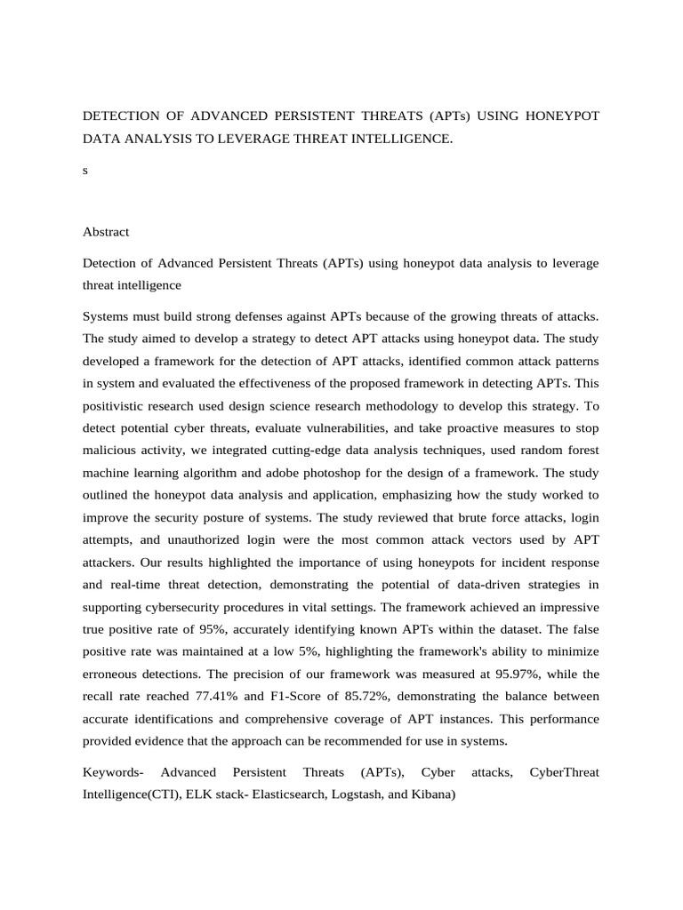 DETECTION OF ADVANCED PERSISTENT THREATS (APTs) USING HONEYPOT DATA ANALYSIS TO LEVERAGE THREAT ...