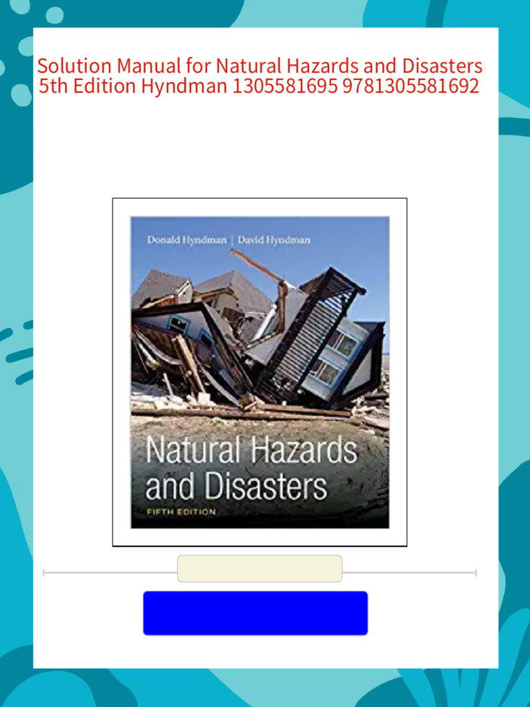 Solution Manual For Natural Hazards and Disasters 5th Edition Hyndman ...