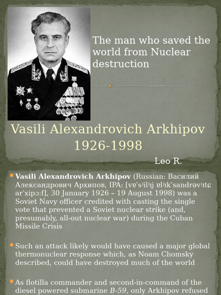 Vasili Alexandrovich Arkhipov | PDF | Warfare | Naval Warfare