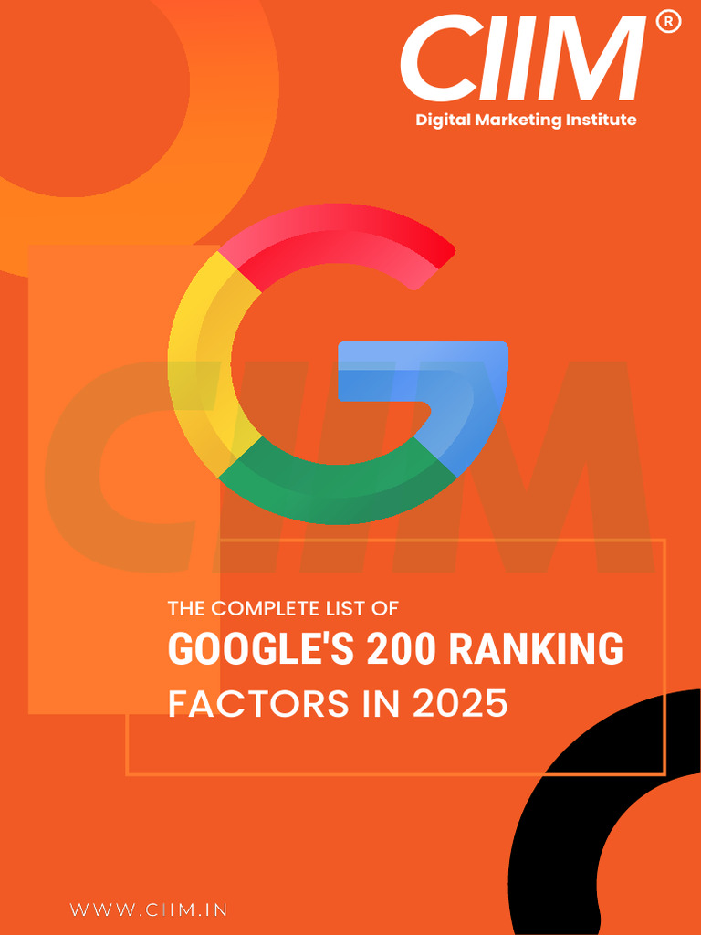 Complete List of Google 200 Ranking Factors 2025 | PDF | Search Engine ...