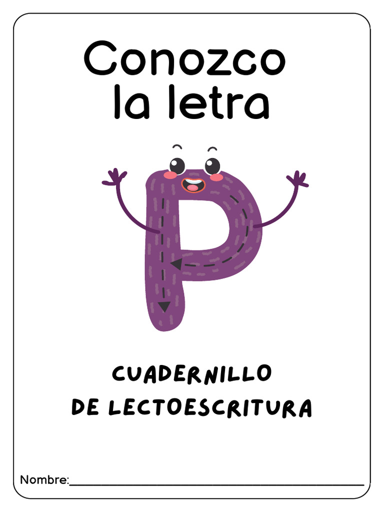 Cuadernito Lectoescritura Conozco La Letra P | PDF