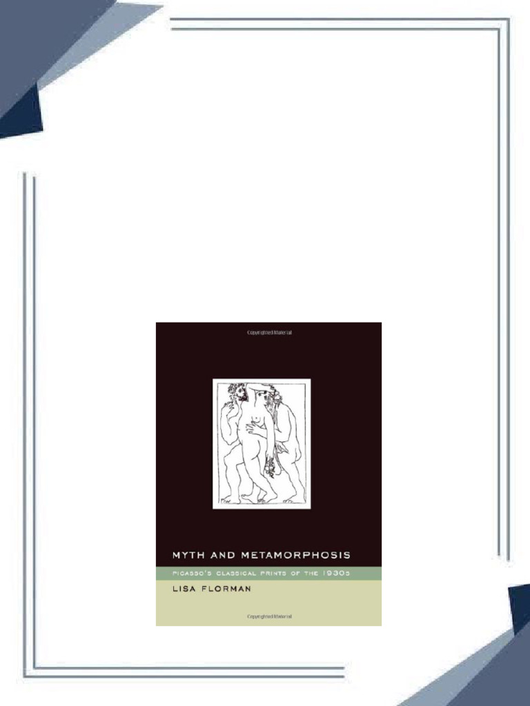 Myth and Metamorphosis Picasso S Classical Prints of The 1930s Lisa Florman All Chapters Instant ...