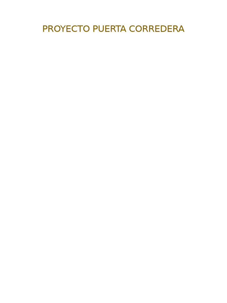 Memoria Del Proyecto Puerta Corredera (Rafa Comanescu 3 ESO C) | PDF