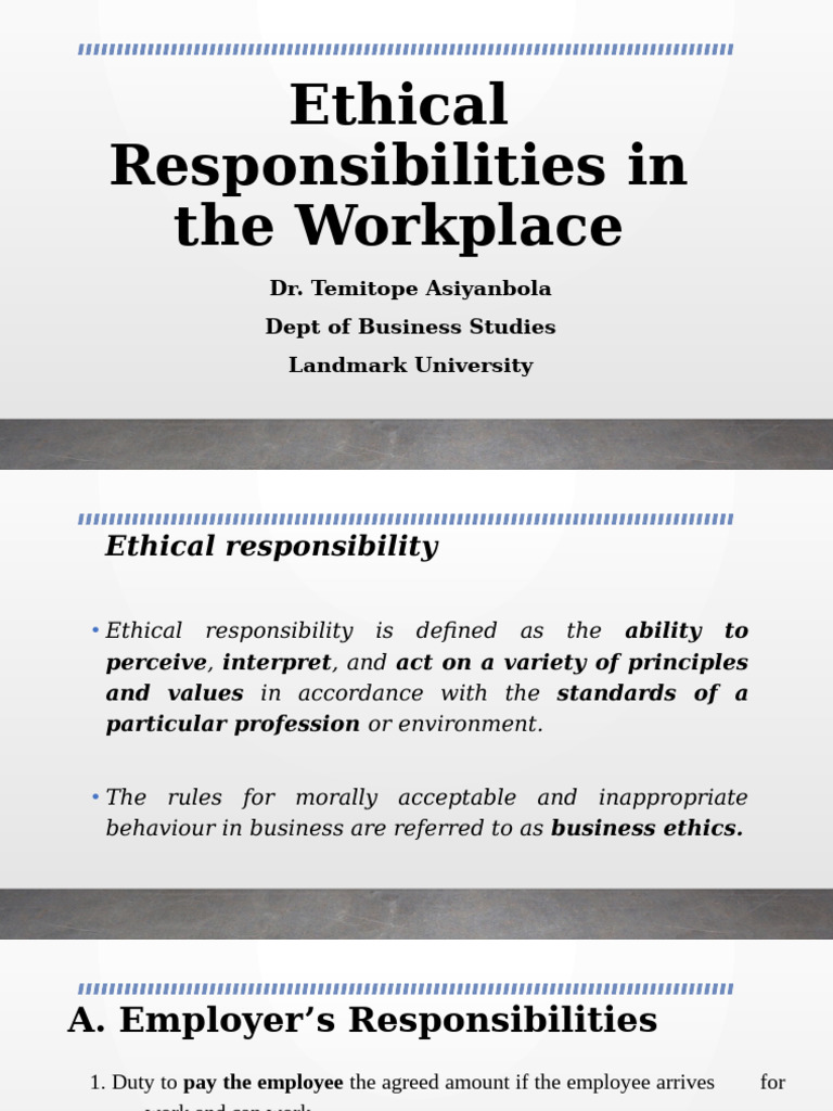 Workplace Ethical Responsibilities Guide | PDF | Employment | Business ...