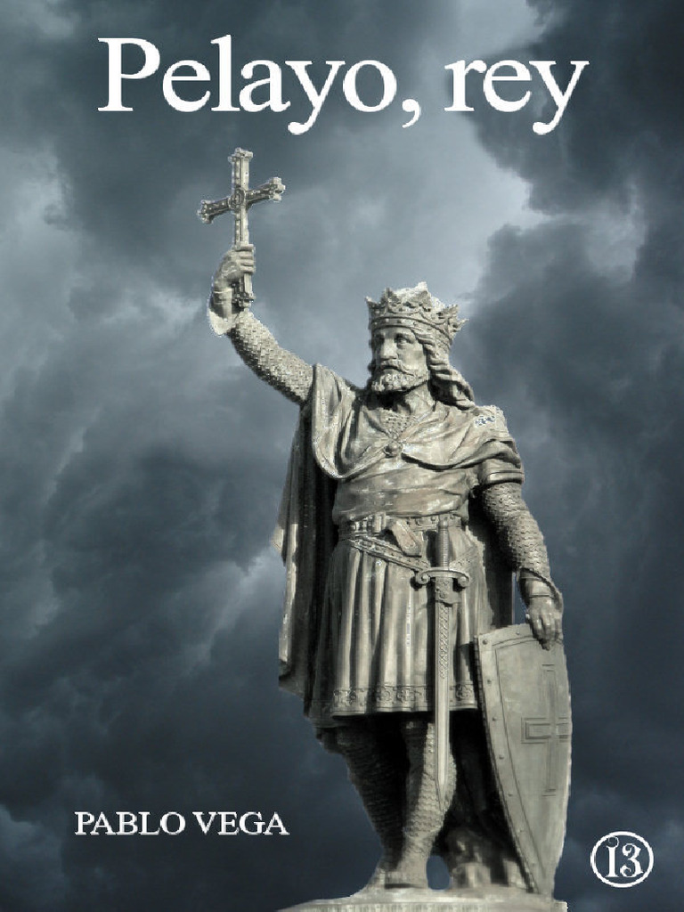 Pelayo, Rey - Pablo Vega | PDF