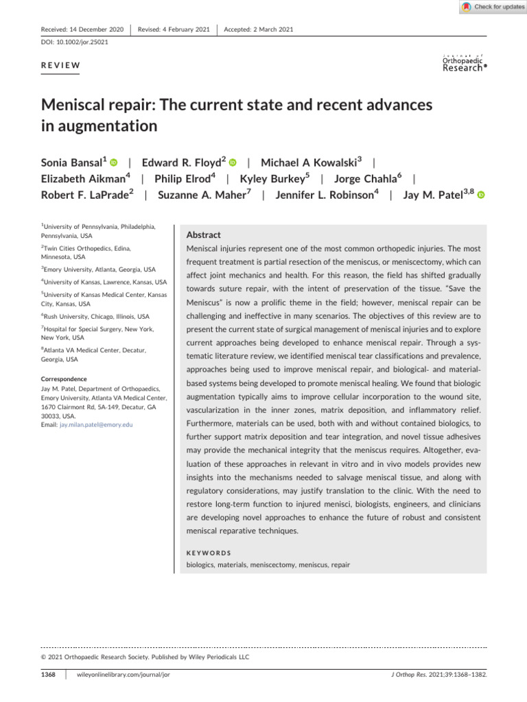 Journal Orthopaedic Research - 2021 - Bansal - Meniscal Repair The Current State and Recent ...