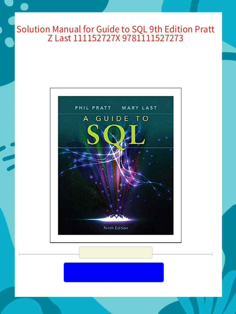 The PDF of Solution Manual For Guide To SQL 9th Edition Pratt Z Last ...