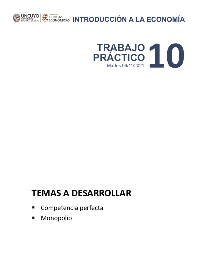 Trabajo Practico No 10 - IE2021 - Competencia y Monopolio - 1 Filmina ...