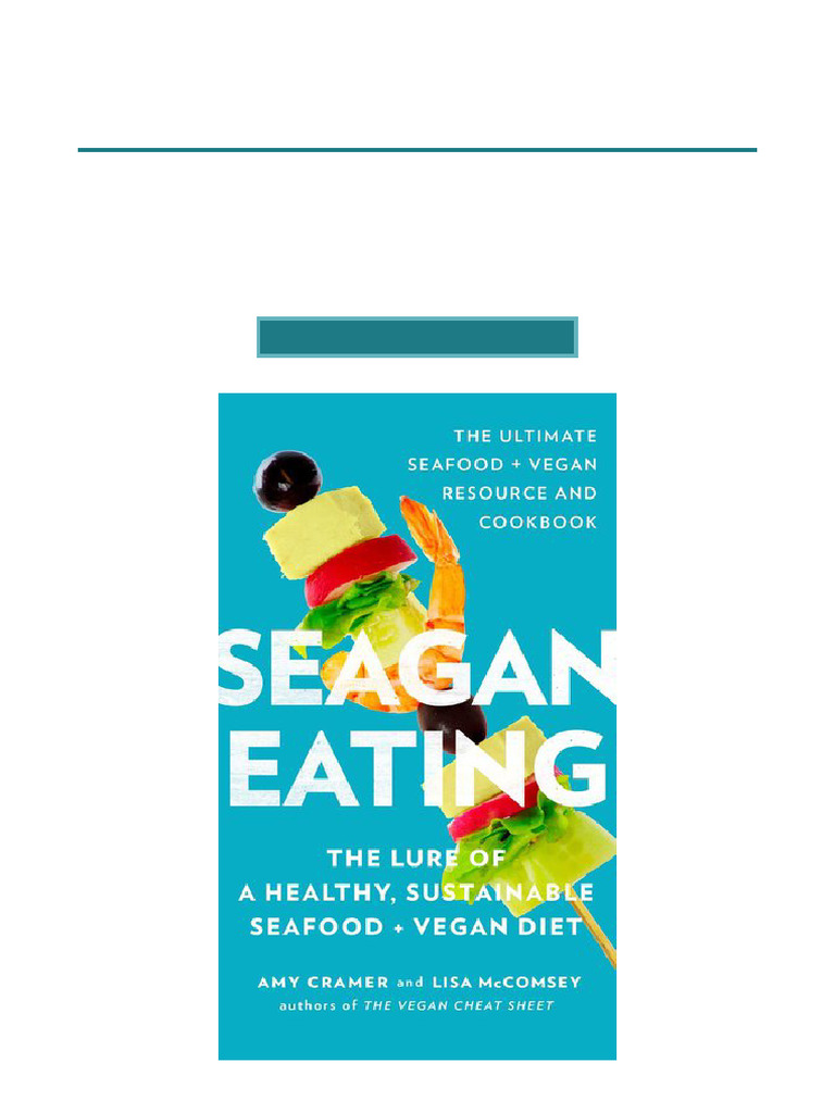 Analyze Seagan Eating The Lure of A Healthy, Sustainable Seafood ...