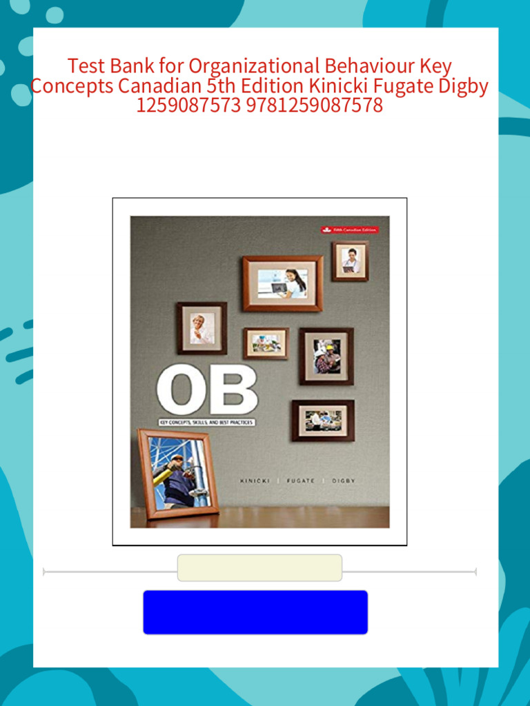 Test Bank For Organizational Behaviour Key Concepts Canadian 5th ...