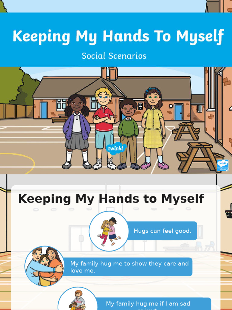 Roi S 40 Keeping My Hands To Myself Social Scenario Powerpoint Ver 5 | PDF