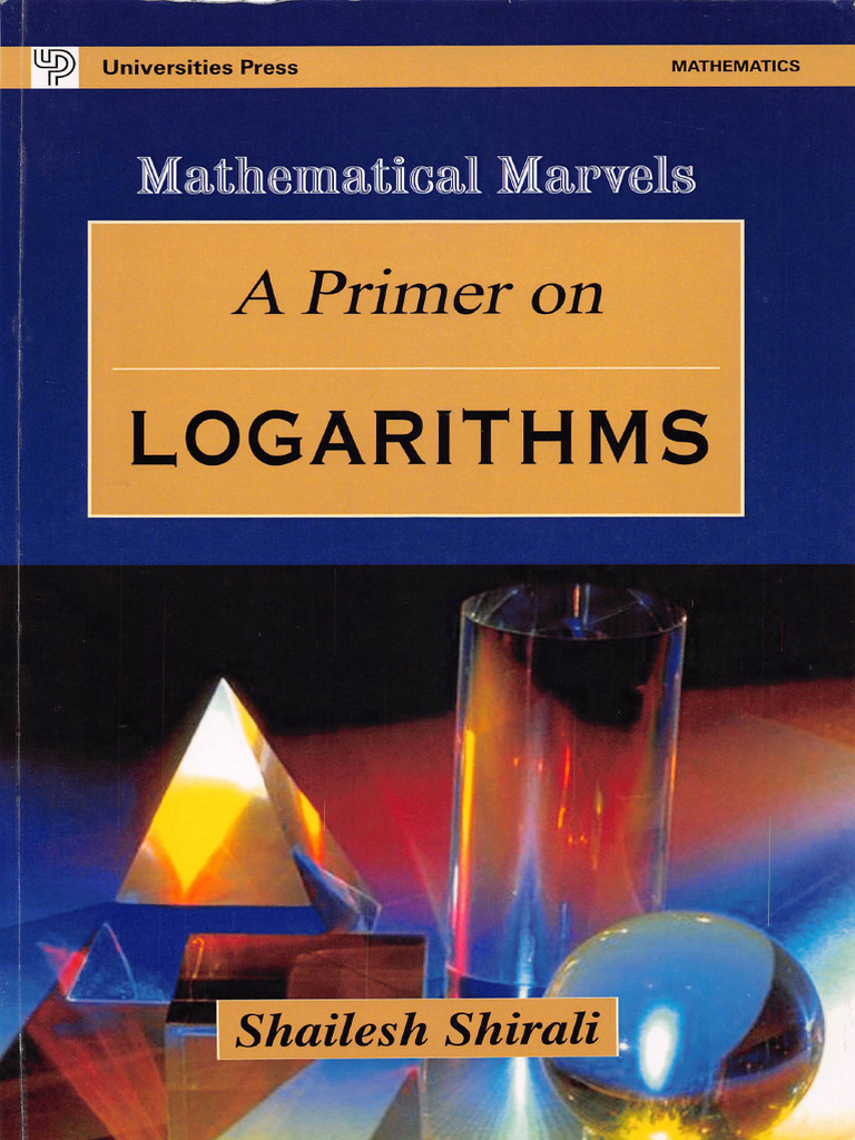 A Primer On Logarithms Best | PDF