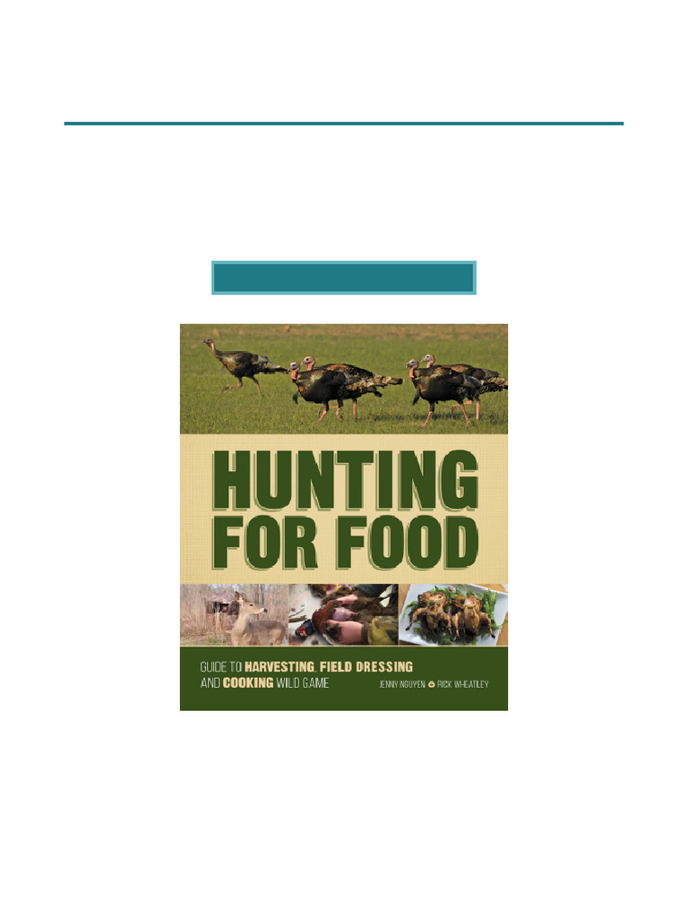 Research Hunting For Food Guide To Harvesting, Field Dressing and ...