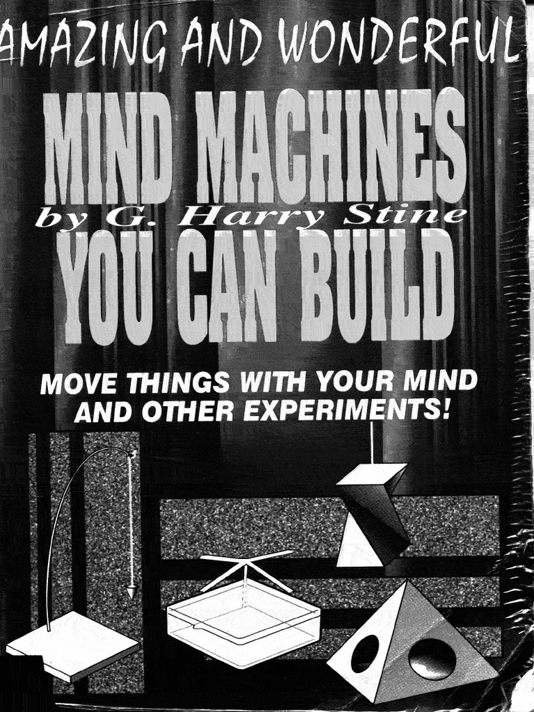 G Harry Stine - (Radionics) Amazing and Wonderful Mind Machines | PDF