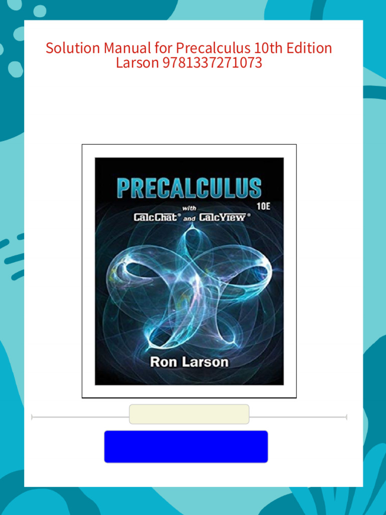 Download the entire Solution Manual for Precalculus 10th Edition Larson ...