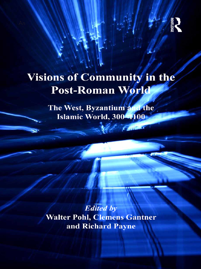 Clemens Gantner, Walter Pohl, Richard Payne - Visions of Community in ...