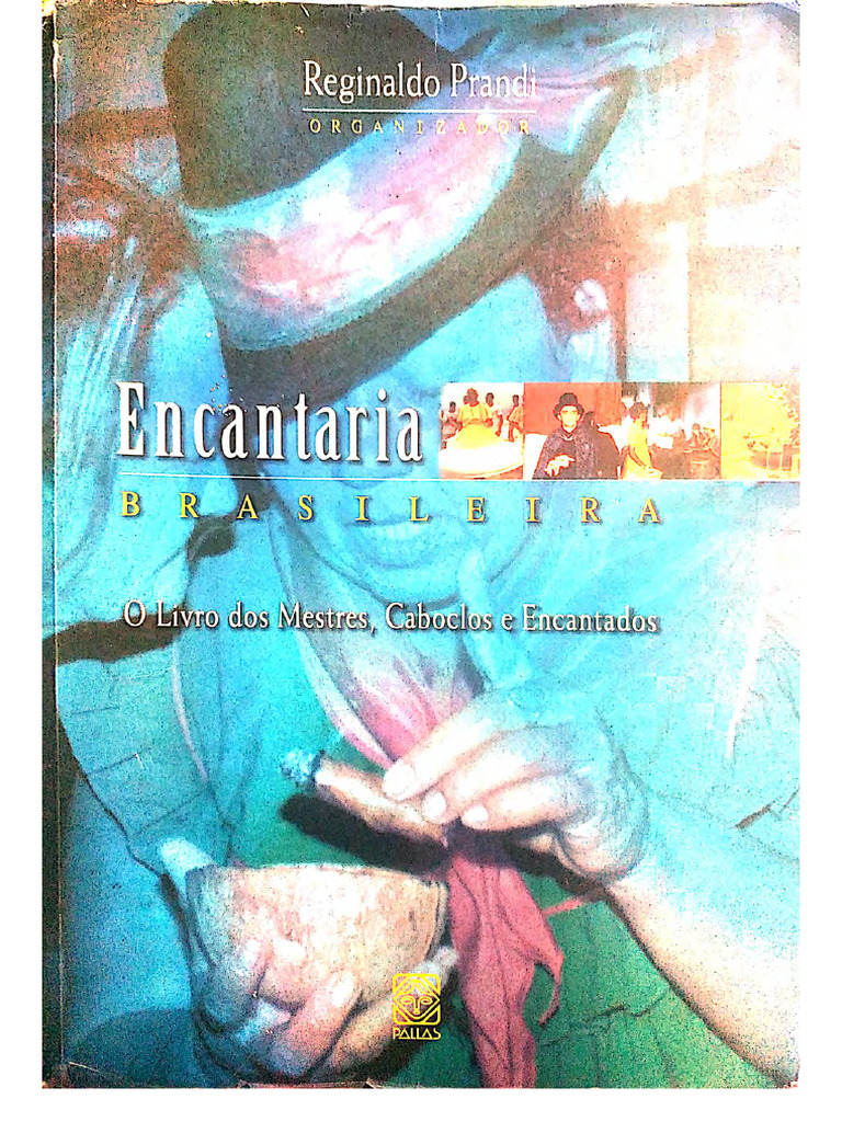 Reginaldo Prandi (Org.) - Encantaria Brasileira-2 | PDF