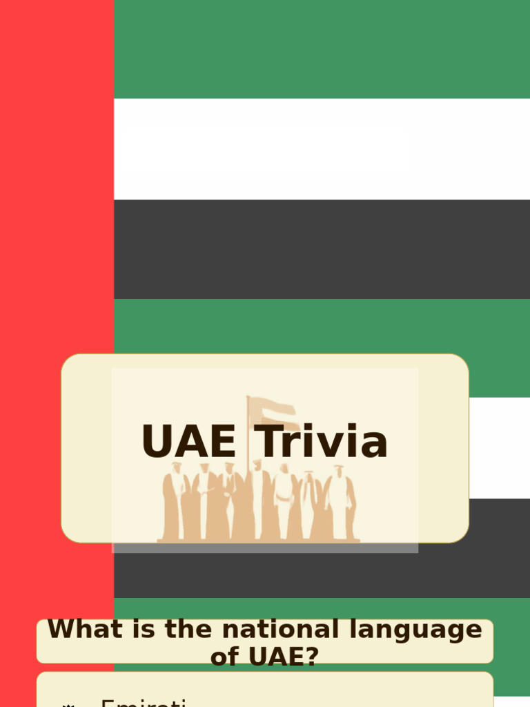 UAE Trivia Ppt | PDF | United Arab Emirates | Member States Of The Arab ...