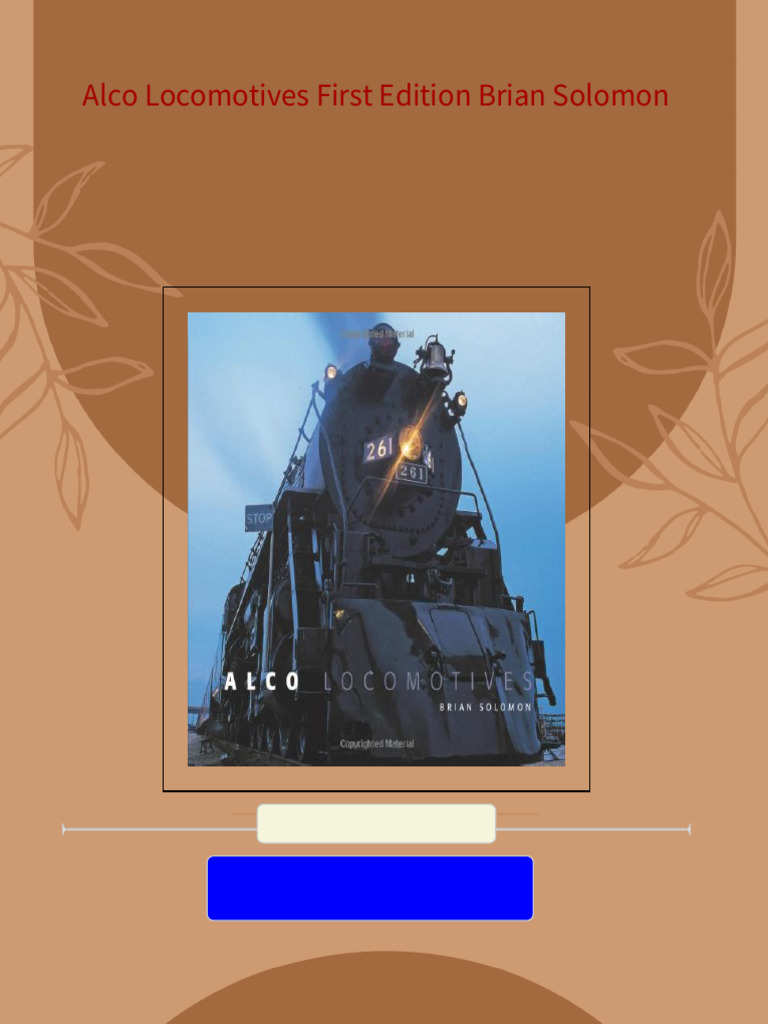 Alco Locomotives First Edition Brian Solomon ebook download PDF instant access | PDF