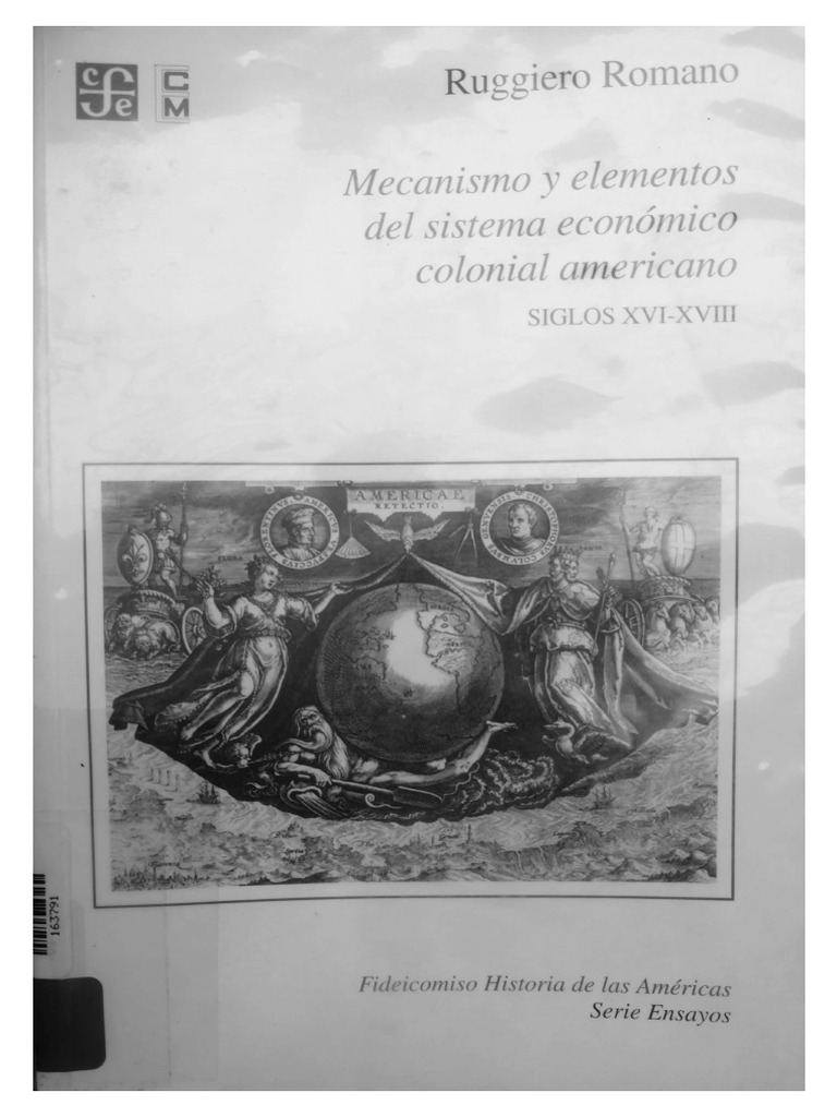 Cap. 5.-Intro.-Present. Mecanismo y Elementos Del Sistema Económico Colonial Americano | PDF