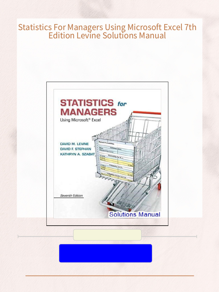 Immediate download Statistics For Managers Using Microsoft Excel 7th ...