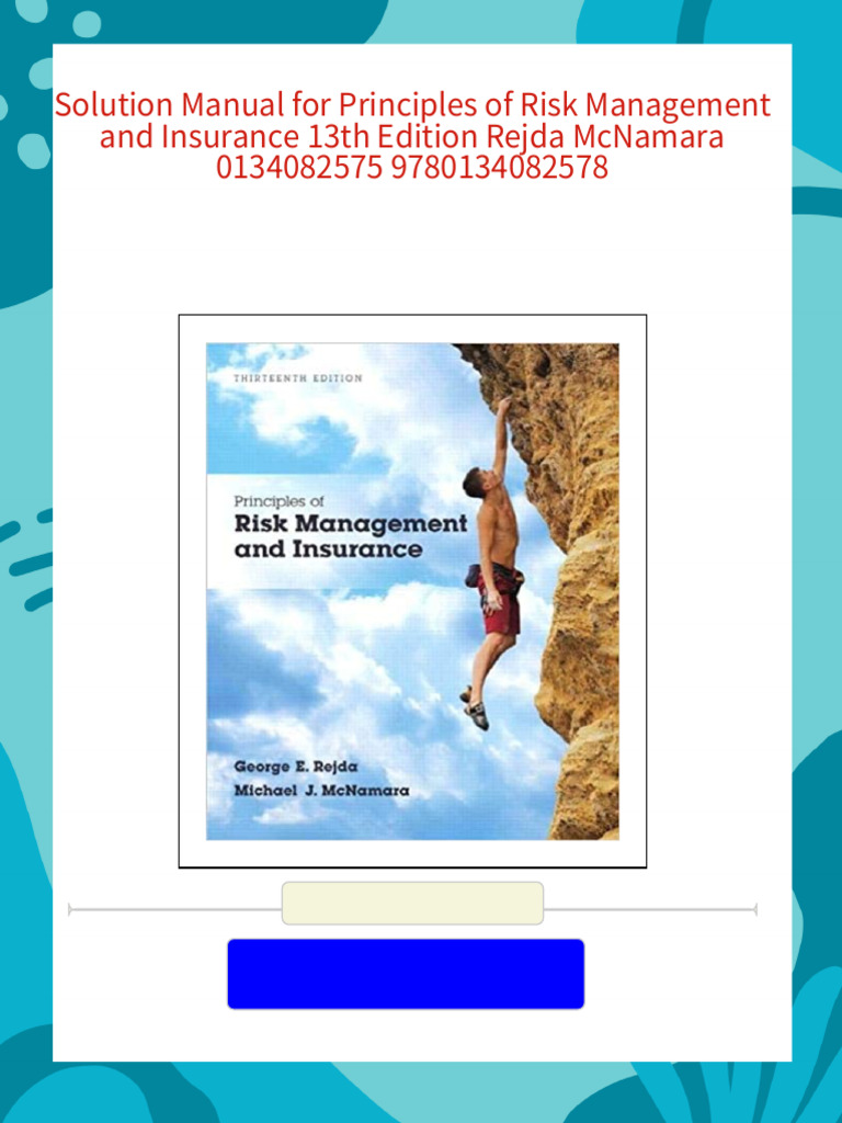 Solution Manual For Principles of Risk Management and Insurance 13Th ...