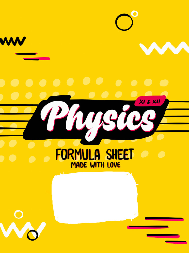 Physics Formula Sheet . | PDF