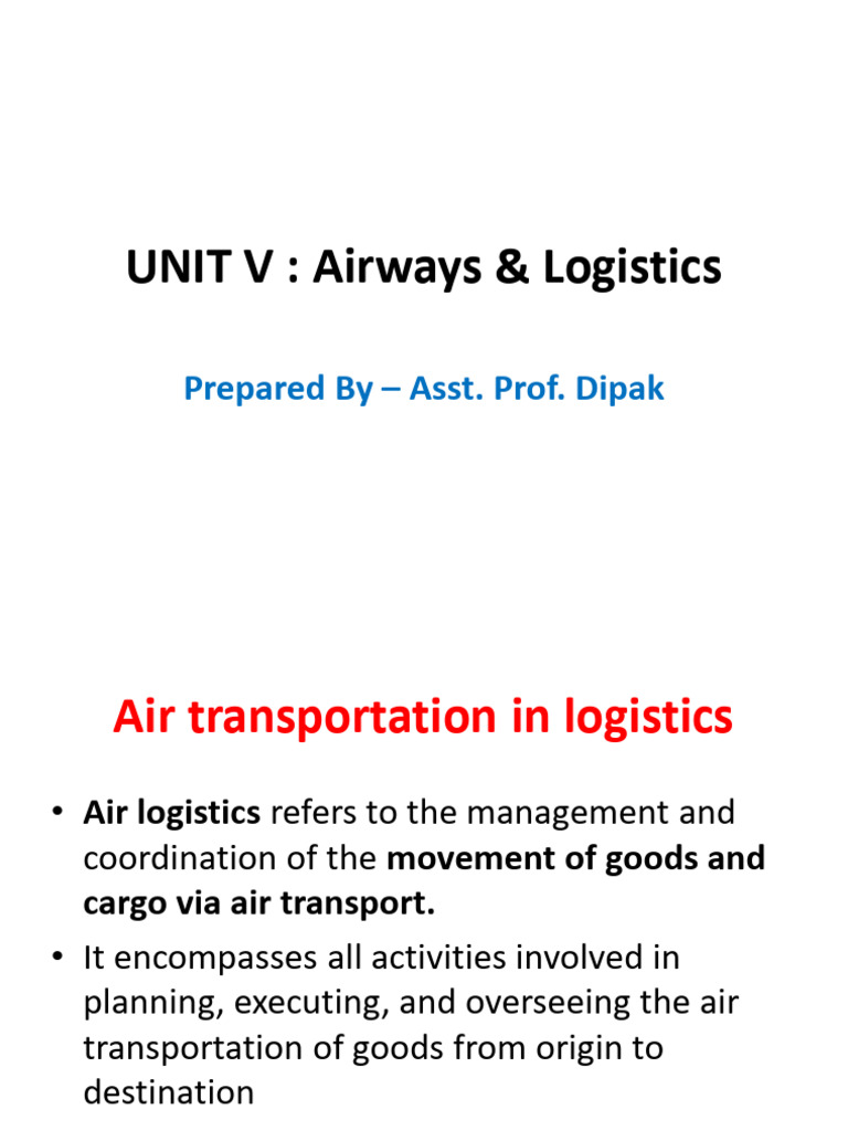 Air Logistics: Key Components & Benefits | PDF | Transport | Cargo