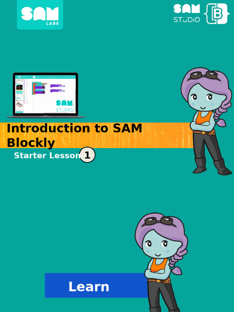 Starter Lesson 1 - Introduction To SAM and SAM Blockly - Slides - US ...