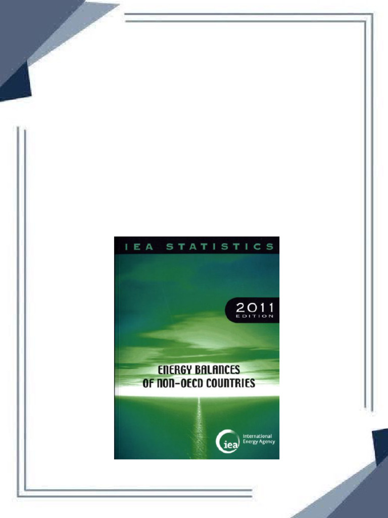 PDF Energy Balances of non OECD Countries 2011 IEA Statistics 1st Edition Oecd download | PDF ...