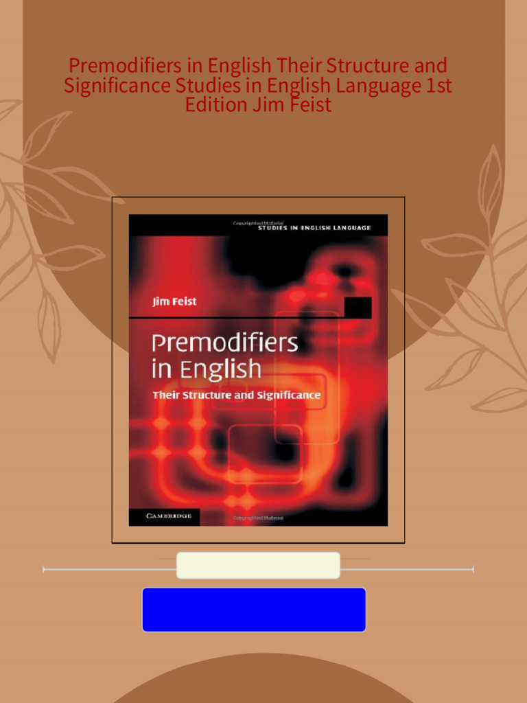 Download Complete Premodifiers in English Their Structure and ...