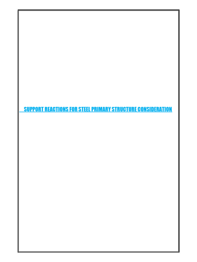 Support Reactions For Steel Primary Structure Consideration | PDF