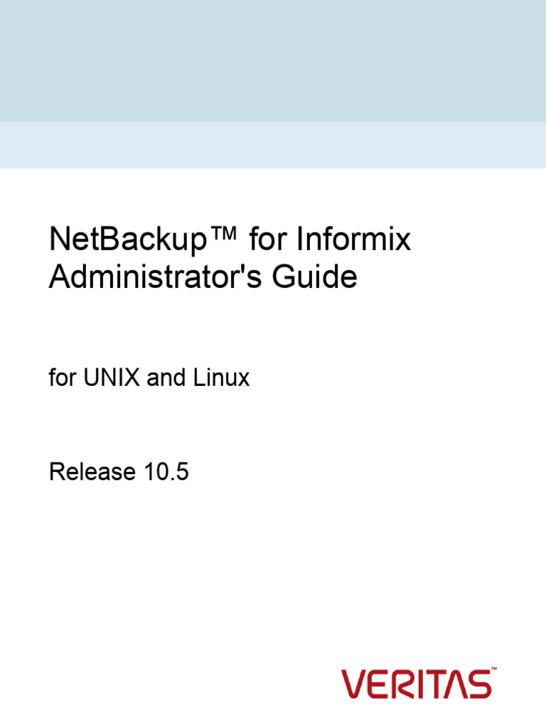 NetBackup105 AdminGuide Informix | PDF | Backup | Databases