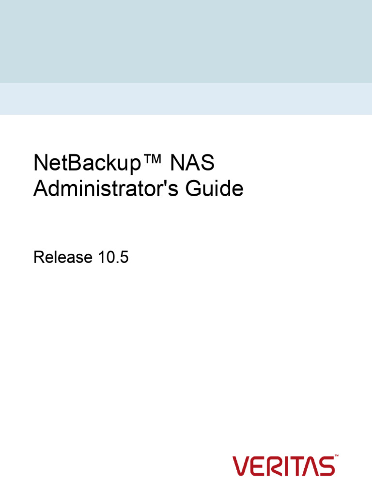 NetBackup105 AdminGuide NAS | PDF | Backup | Data NetBackup105 AdminGuide NAS | PDF | Backup | Data
